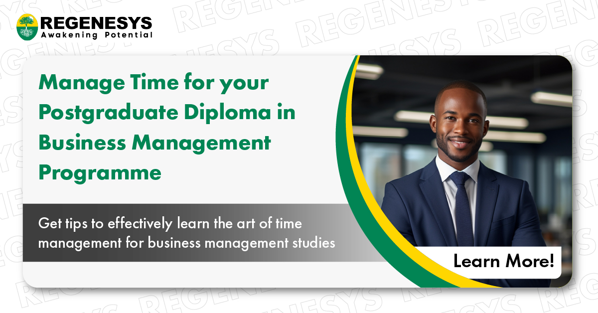 Postgraduate Diploma in Business Management: Time Management Postgraduate Diploma in Business Management: Time Management