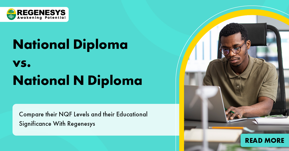 National Diploma and National N Diploma NQF Level Explained