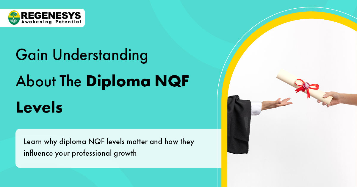 Diploma NQF Level Guide To Everything You Need to Know