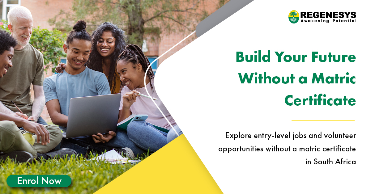 Jobs Without Matric: How to Find Best Opportunities?