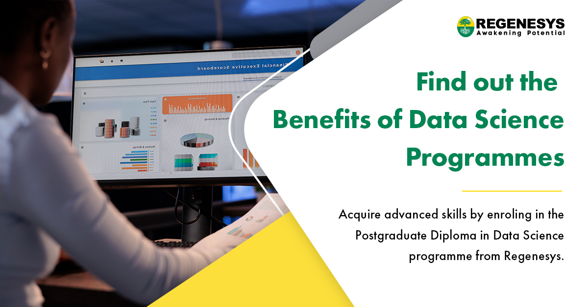 Benefits of Data Science Programmes: Why Enrol Today?